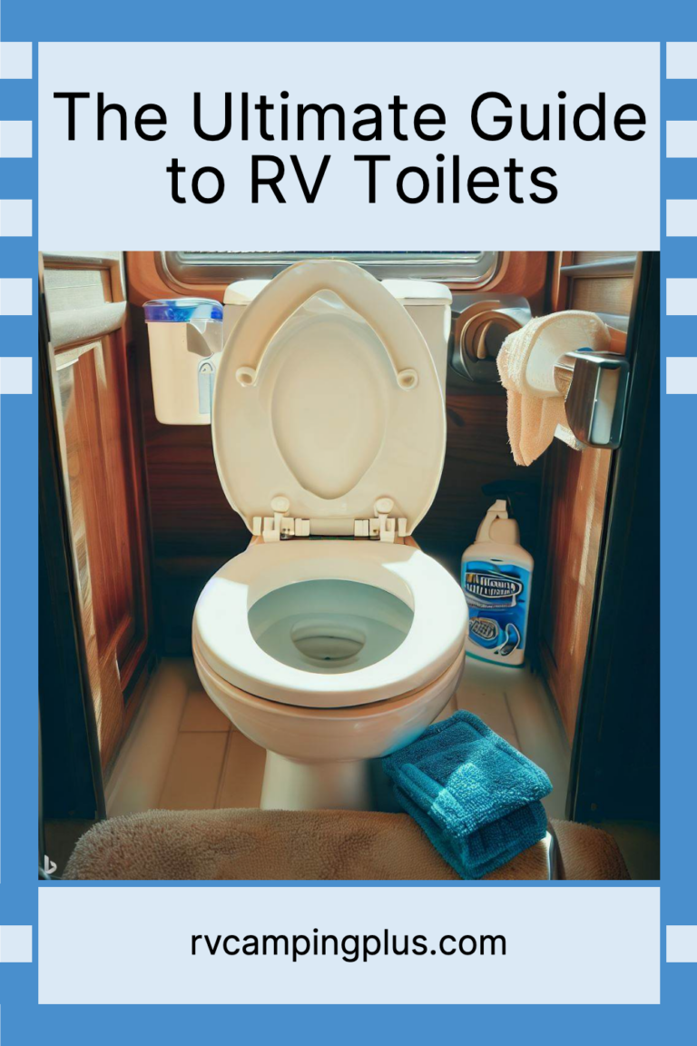 The Ultimate Guide to RV Toilets